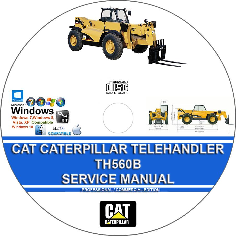 Cat Caterpillar TH560B Telehandler Service Repair Manual on CD + Parts ...